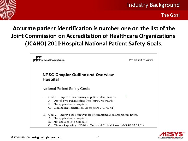 Right Patient Biometrics System Accurate Patient Identification Every