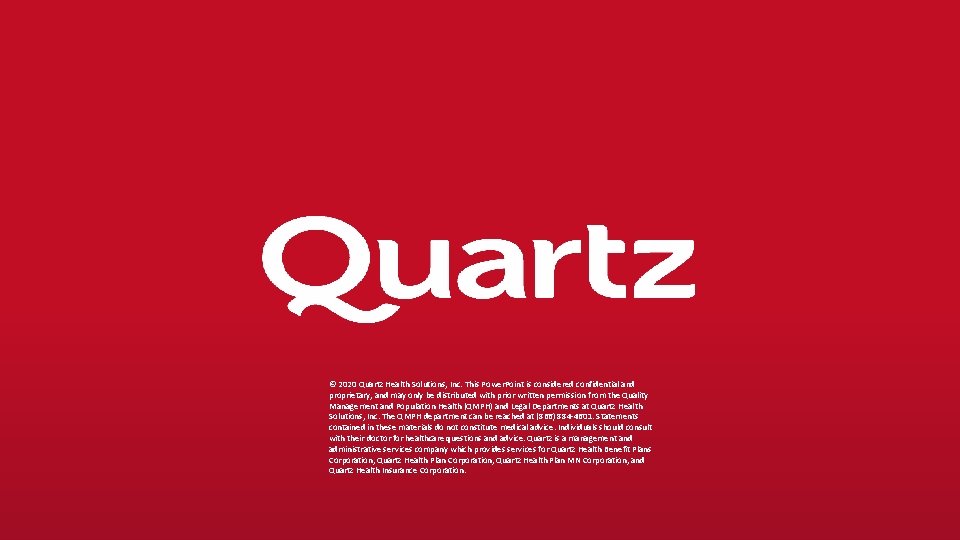 2020 Quartz Health Solutions Inc This Power Point