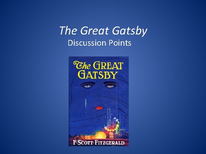 The Great Gatsby Discussion Points Setting Response Questions