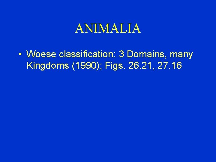 ANIMALIA Domain Eukarya Kingdom Animalia Linnaeus classification 2