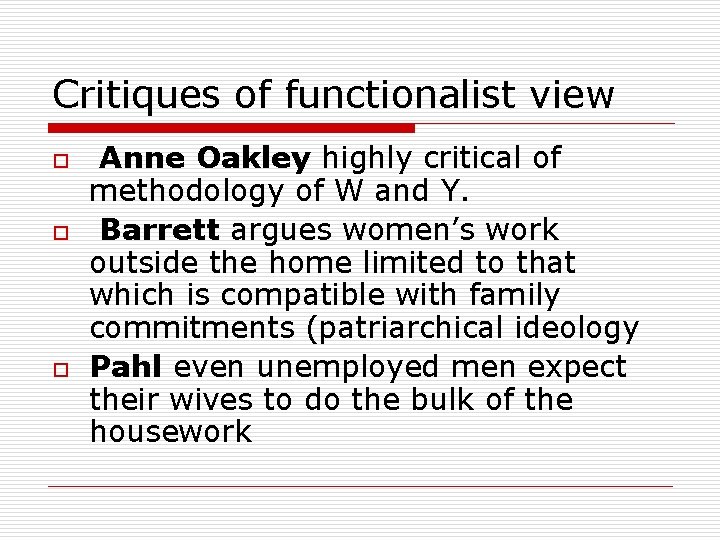 Conjugal Roles The division of labour in marriage