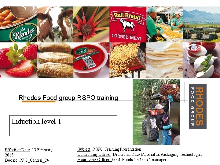 Rhodes Food group RSPO training Induction level 1