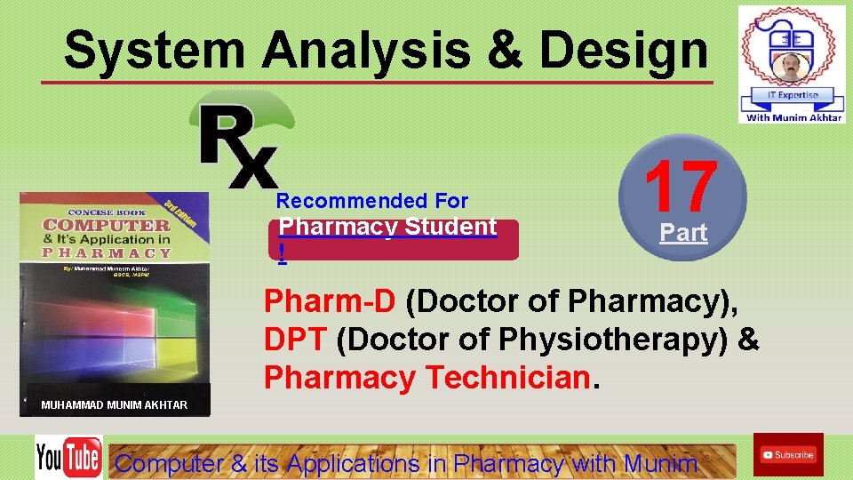 System Analysis Design Recommended For Pharmacy Student 17