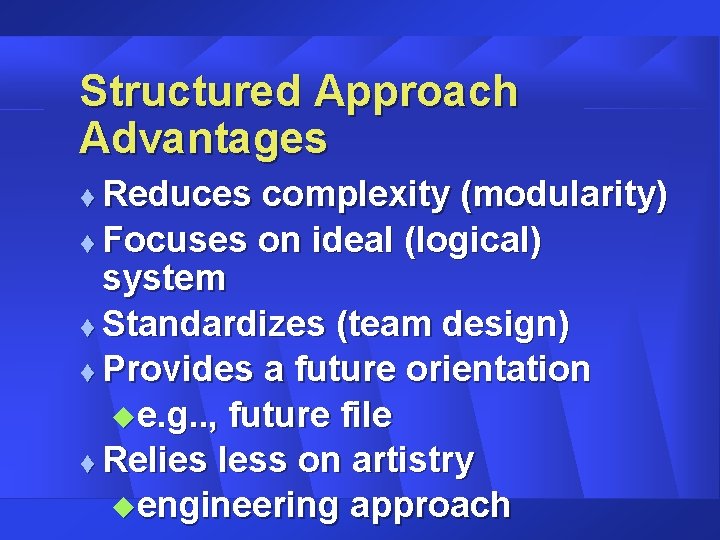 Structured Design Tools Dr Merle P Martin CSU
