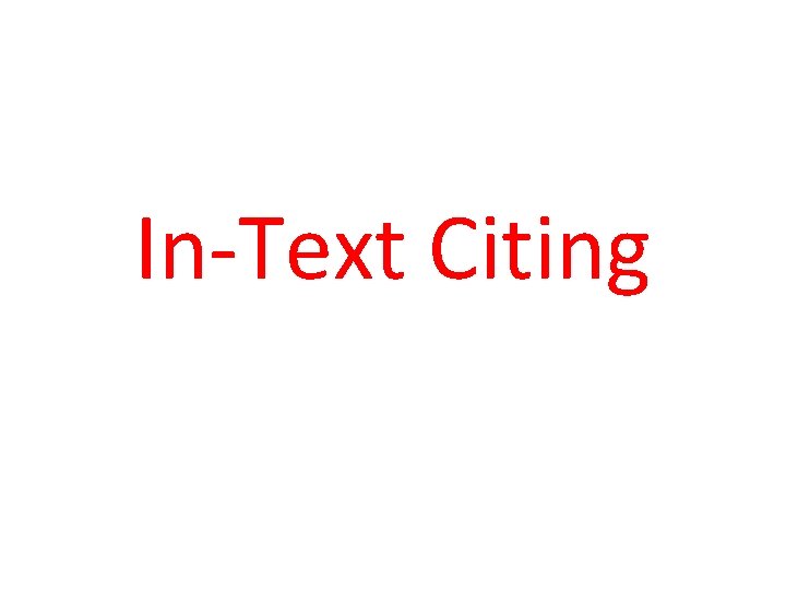 InText Citing InText Citations 1 sentence In 2013