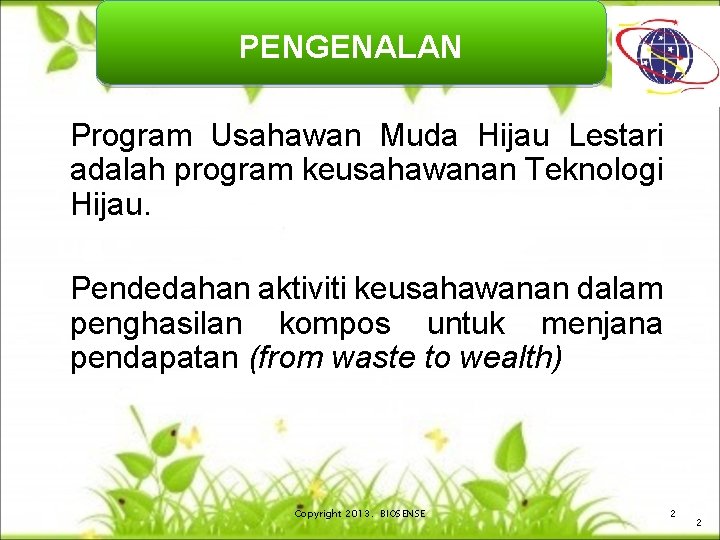 PROGRAM USAHAWAN MUDA HIJAU LESTARI PENGENALAN Program Usahawan