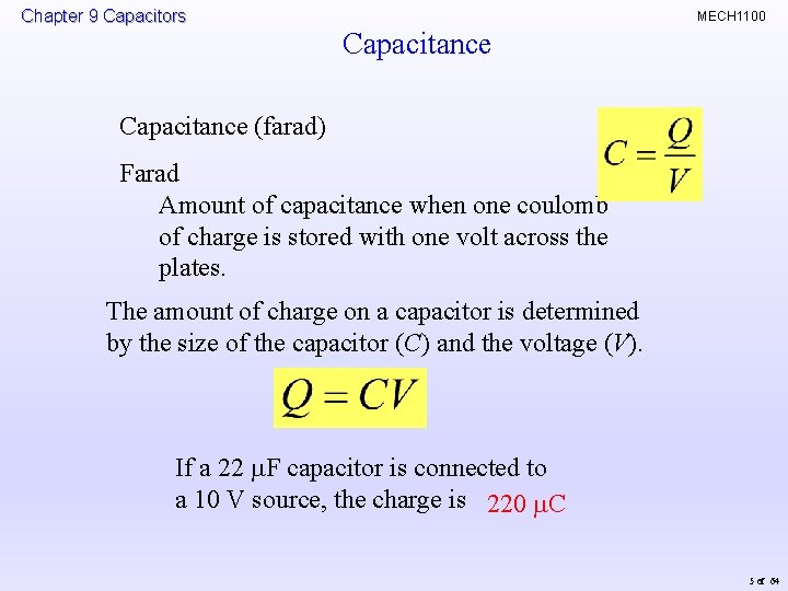 Chapter 9 Capacitors MECH 1100 Topics Basic Capacitor