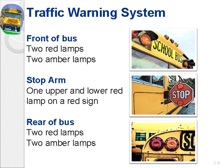 PreTrip Responsibilities C 1 Bus Components and Systems
