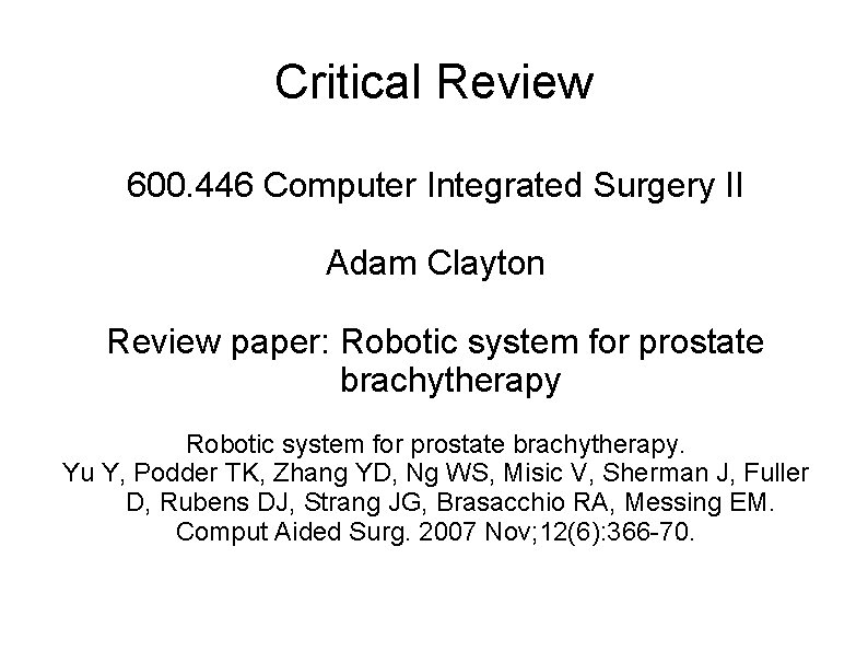 Critical Review 600 446 Computer Integrated Surgery II