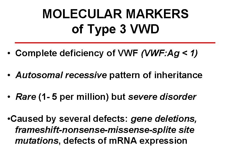 Molecular Genetics in the Von Willebrand disease Ghasem