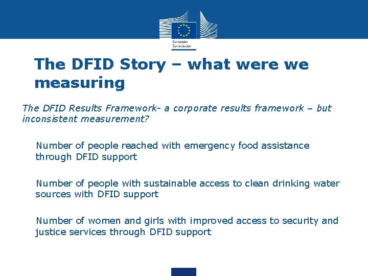 Results management in DFID The DFID story Objectives
