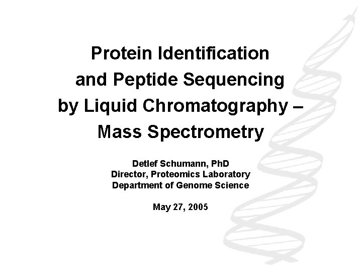 Protein Identification and Peptide Sequencing by Liquid Chromatography