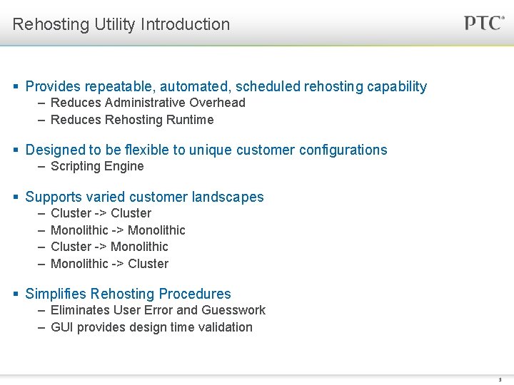 Windchill Rehosting Utility Overview Eric Jaeger Windchill Serviceability