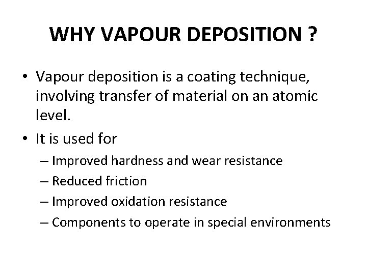 WEEK 12 Coating technology Chemical Vapour Deposition CVD