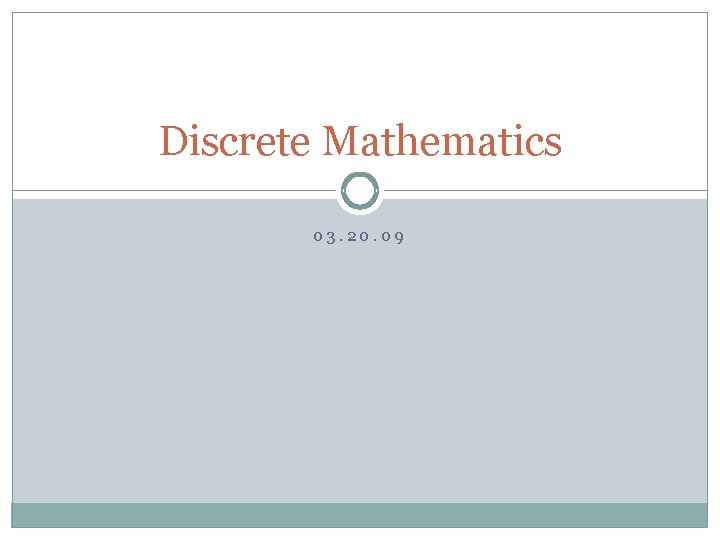 Discrete Mathematics 03 20 09 Review Division Algorithm