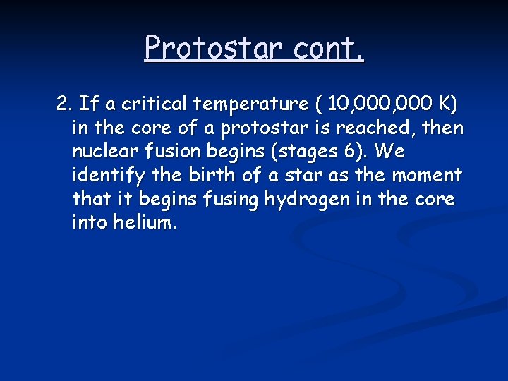Life Cycle of a Star Star Life Cycle