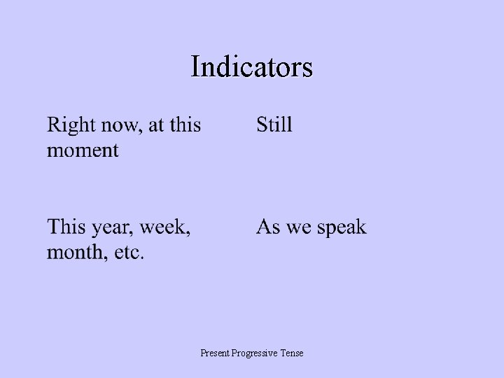 English Verb Tense Review Simple Present Tense Otherwise