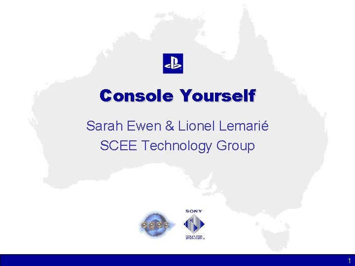 Console Yourself Sarah Ewen Lionel Lemari SCEE Technology