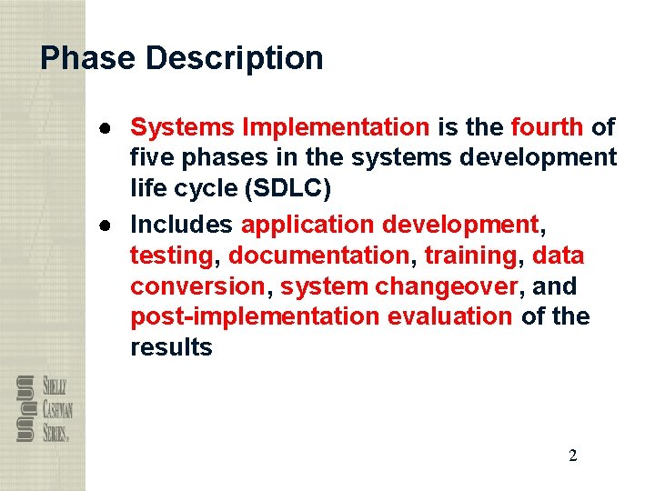 Systems Analysis Design Sixth Edition Chapter 9 Systems
