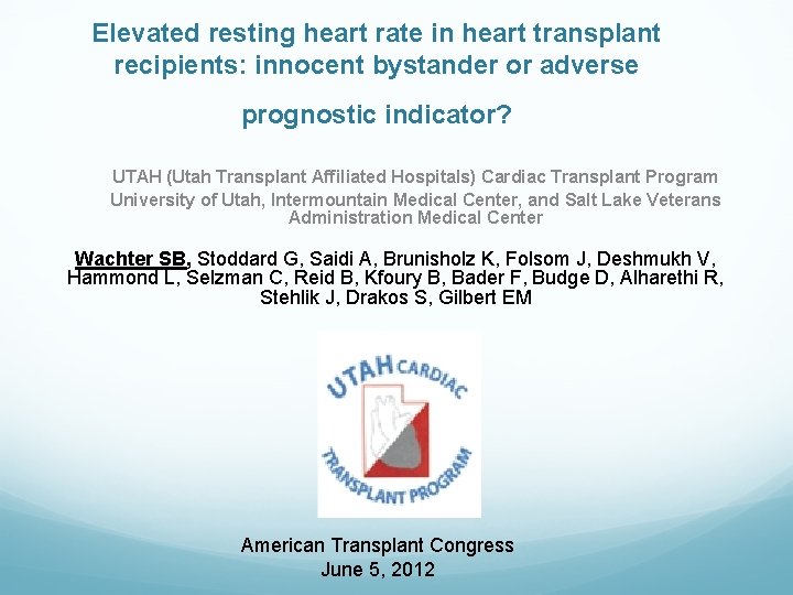 Elevated resting heart rate in heart transplant recipients