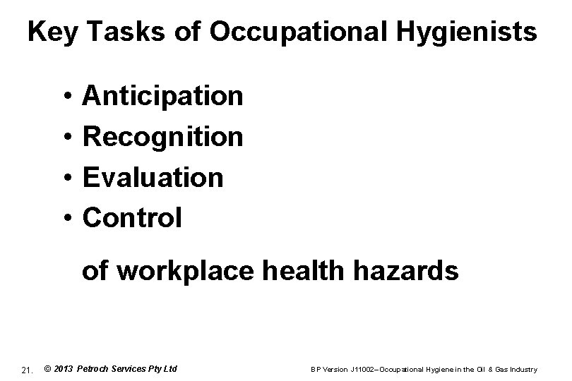 Introduction Occupational Hygiene in the Oil Gas Industry
