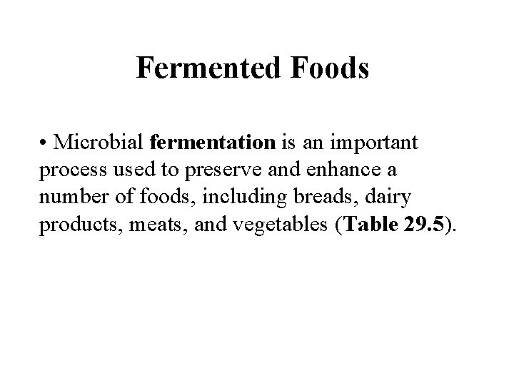 CHAPTER 29 Food Preservation and Foodborne Microbial Diseases