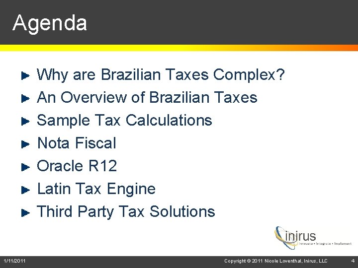 Implementing Oracle R 12 in Brazil Challenges from