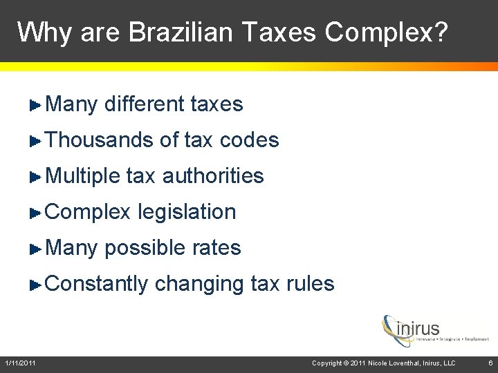 Implementing Oracle R 12 in Brazil Challenges from