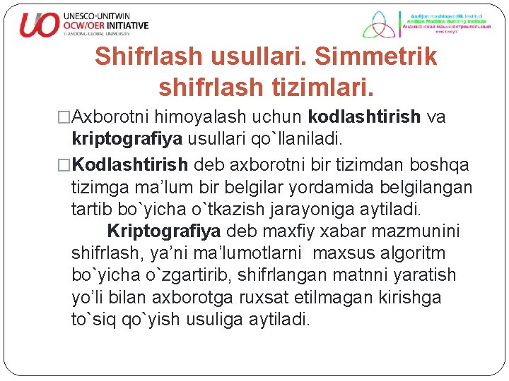 Texnik tizimlardagi axborotlarni kriptografik himoyalash 14 mavzu Reja