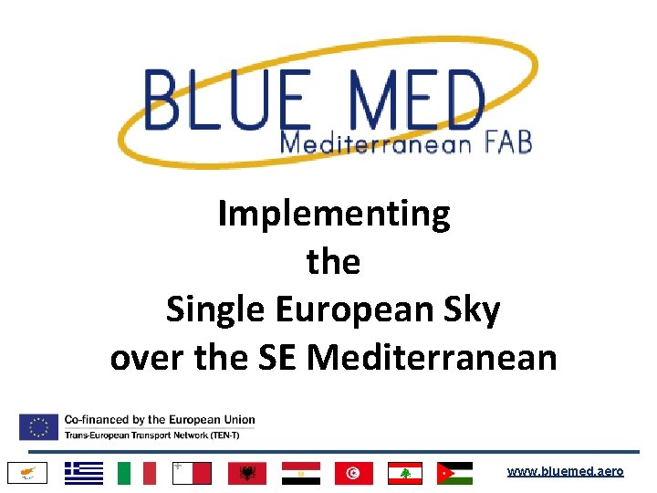 Implementing the Single European Sky over the SE