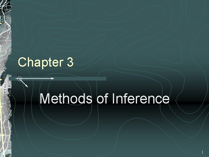 Chapter 3 Methods of Inference 1 3 5