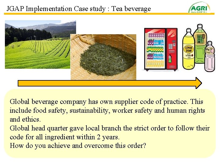 Japan Good Agricultural Practices JGAP and its Requirements