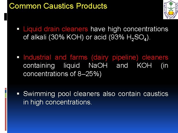 Caustics What are Caustics Chemicals Chemicals that cause