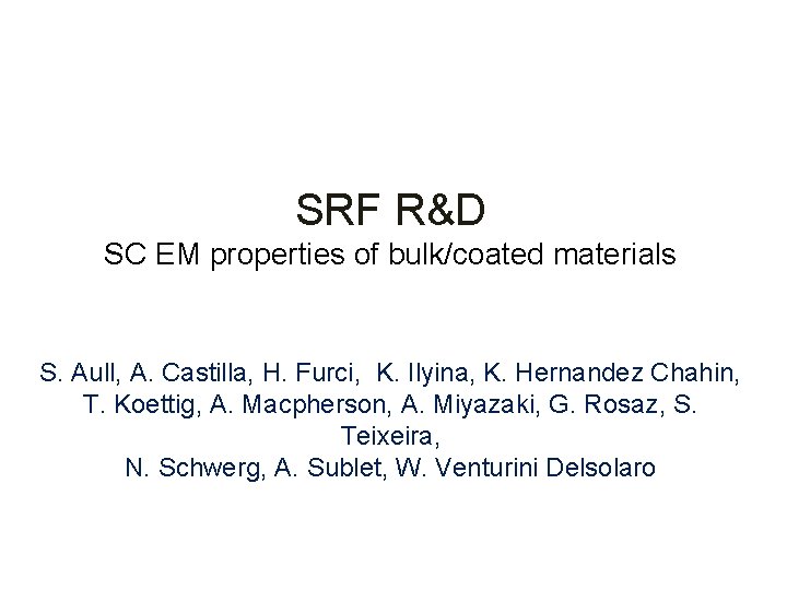 SRF RD SC EM properties of bulkcoated materials