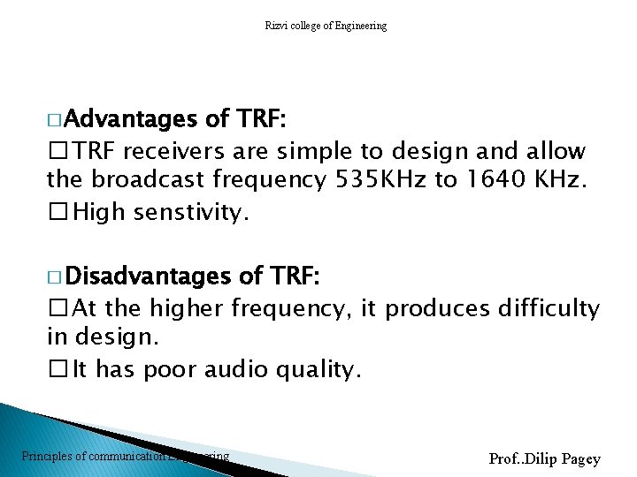 Rizvi college of Engineering Radio Receiver Principles of
