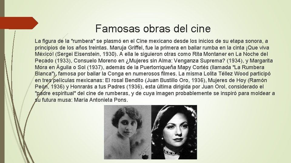 Componentes culturales 1946 1952 Cine El cine de