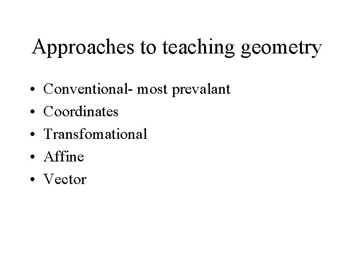 Geometry in the American school curriculum Brief timeline