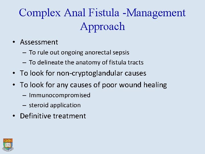 Recent Advances in Surgical Management of Complex Cryptoglandular