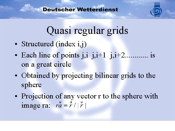 Global Nonhydrostatic Modelling J Steppeler Zurich 2005 Global