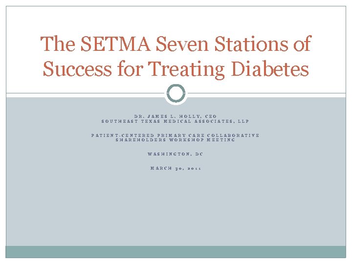 The SETMA Seven Stations of Success for Treating