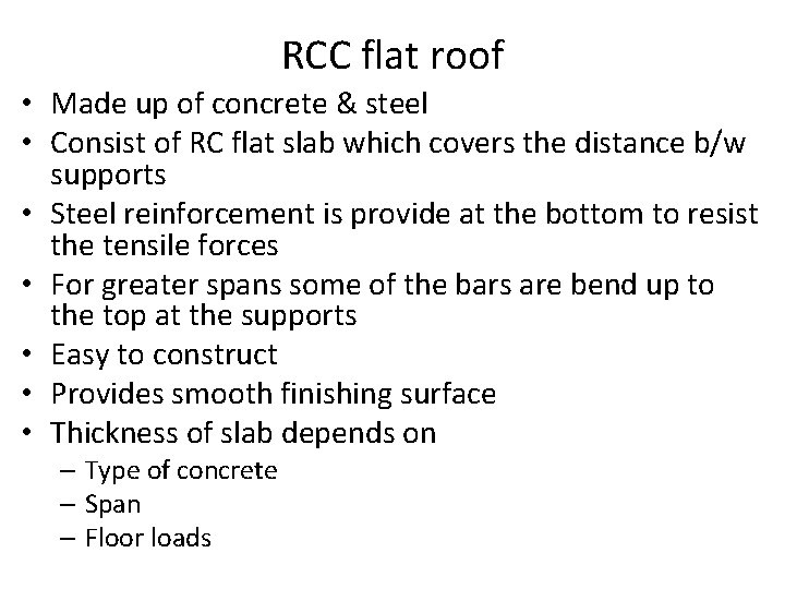 ROOFS Roof Top most part of building Protects