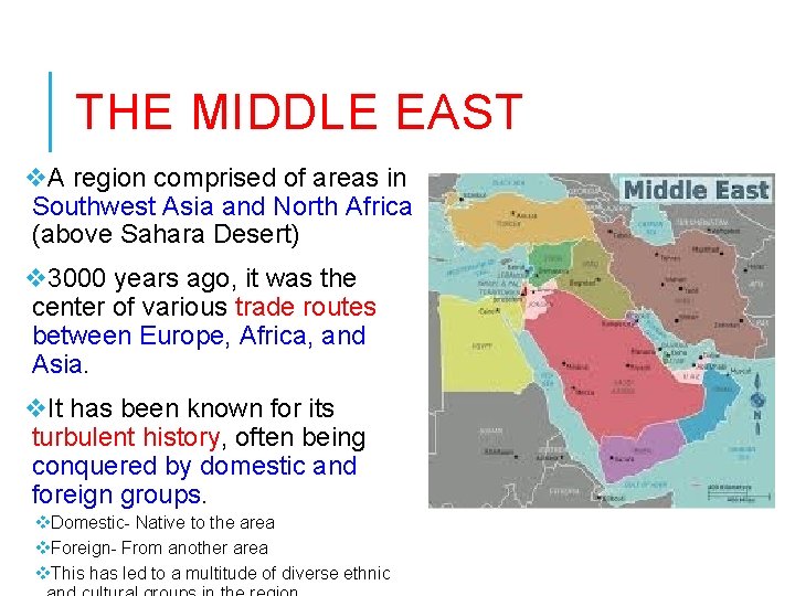 PHYSICAL GEOGRAPHY The Middle East THE MIDDLE EAST