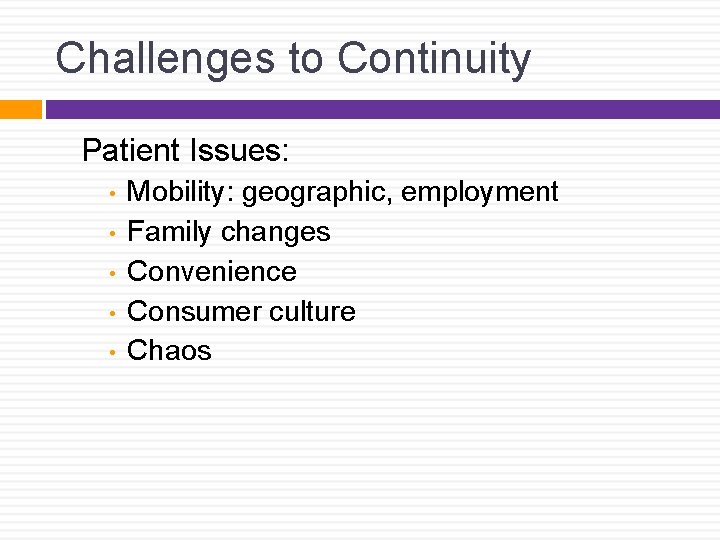 CONTINUITY OF CARE WILLIAM R PHILLIPS MD MPH