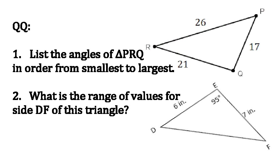 QQ 1 List the angles of PRQ in