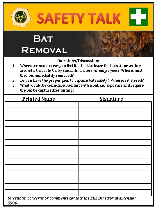 SAFETY TALK Bat Removal During warm summer months