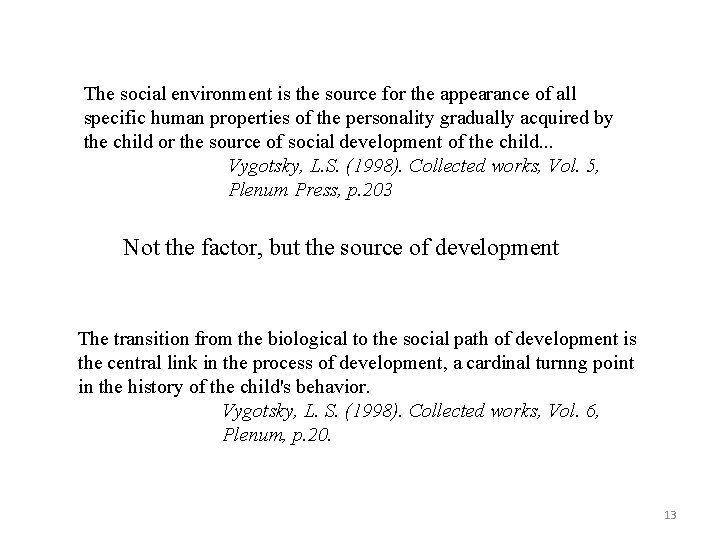 Introducing cultural historical theory main concepts and principles