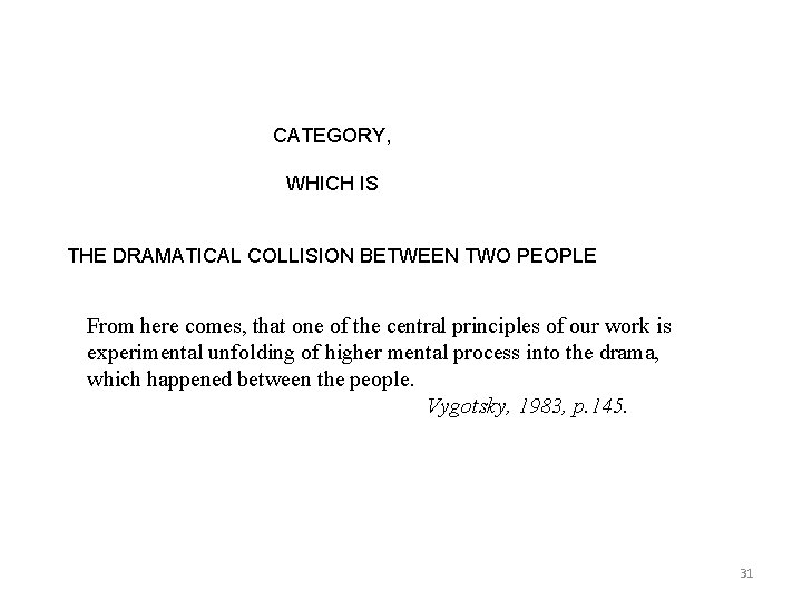 Introducing cultural historical theory main concepts and principles