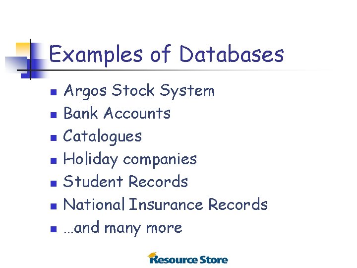 What is a Database n n A large