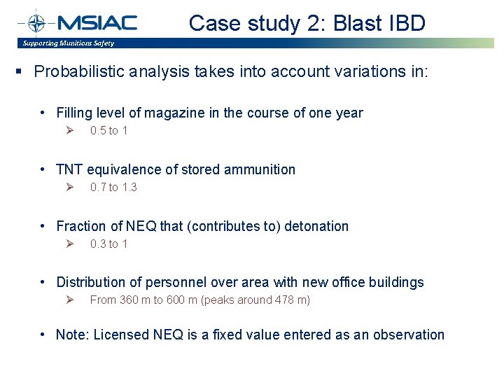 Munitions Safety Information Analysis Center Supporting Munitions Safety