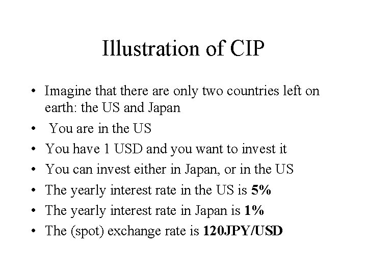 International Parity Conditions CIP Part III Illustration of